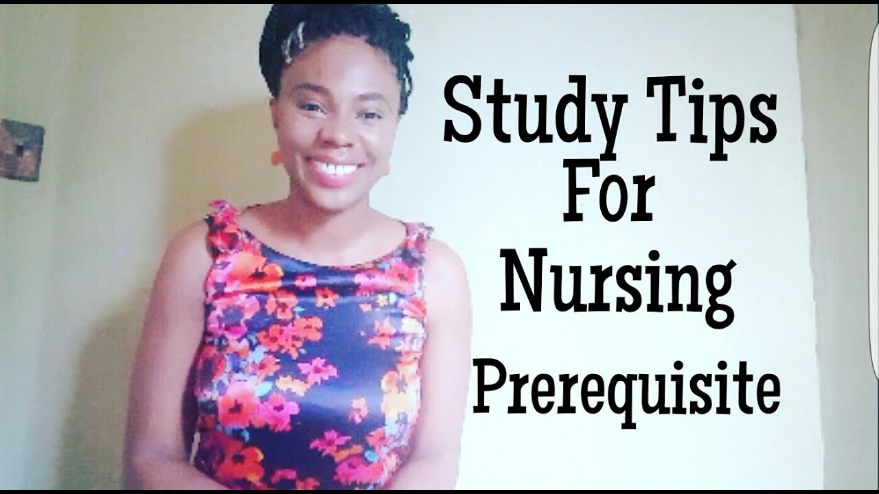 Study Tips For Nursing Prerequisite - YouTube