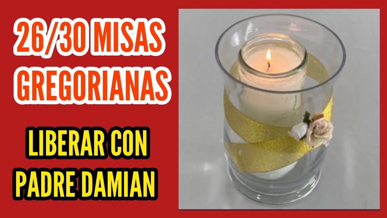 26/30 MISAS GREGORIANAS ROMPIENDO MALDICIONES HEREDADAS ANCESTRALMENTE ...