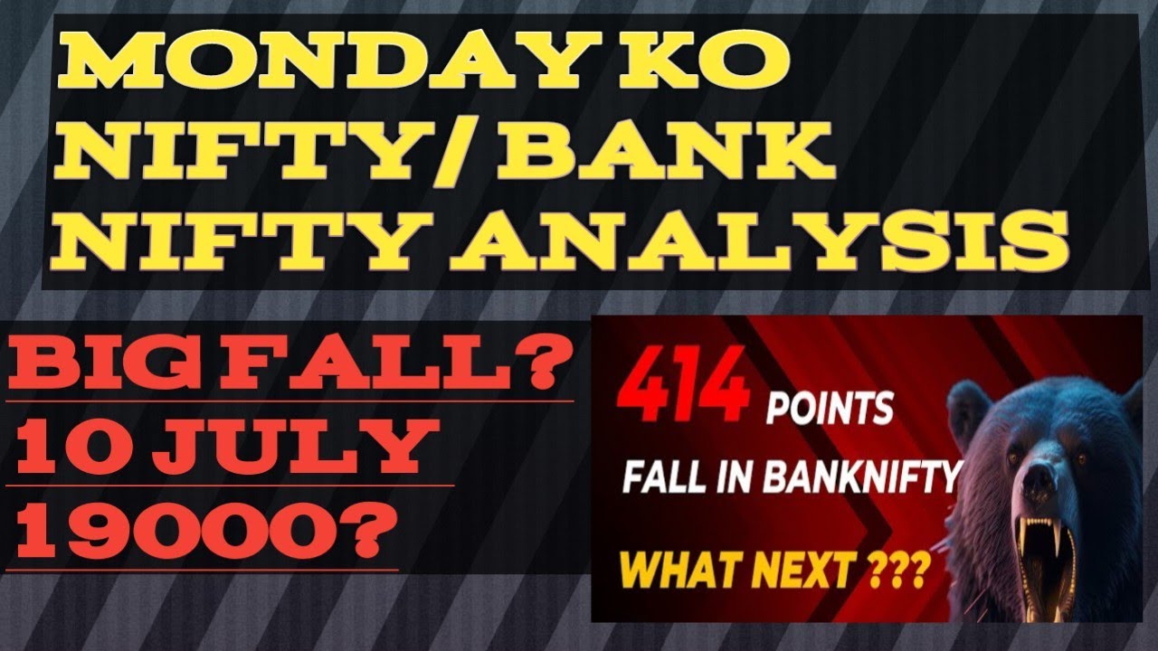 MONDAY NIFTY ANALYSIS AND BANK NIFTY PREDICTION/ BIG FALL?TOMORROW ...