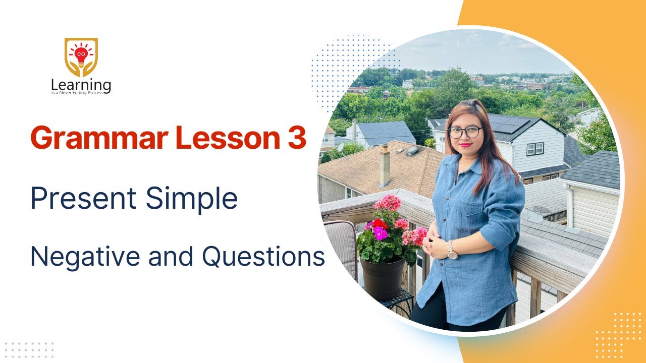Grammar lesson 3 - Present Simple : Negative and Questions - YouTube