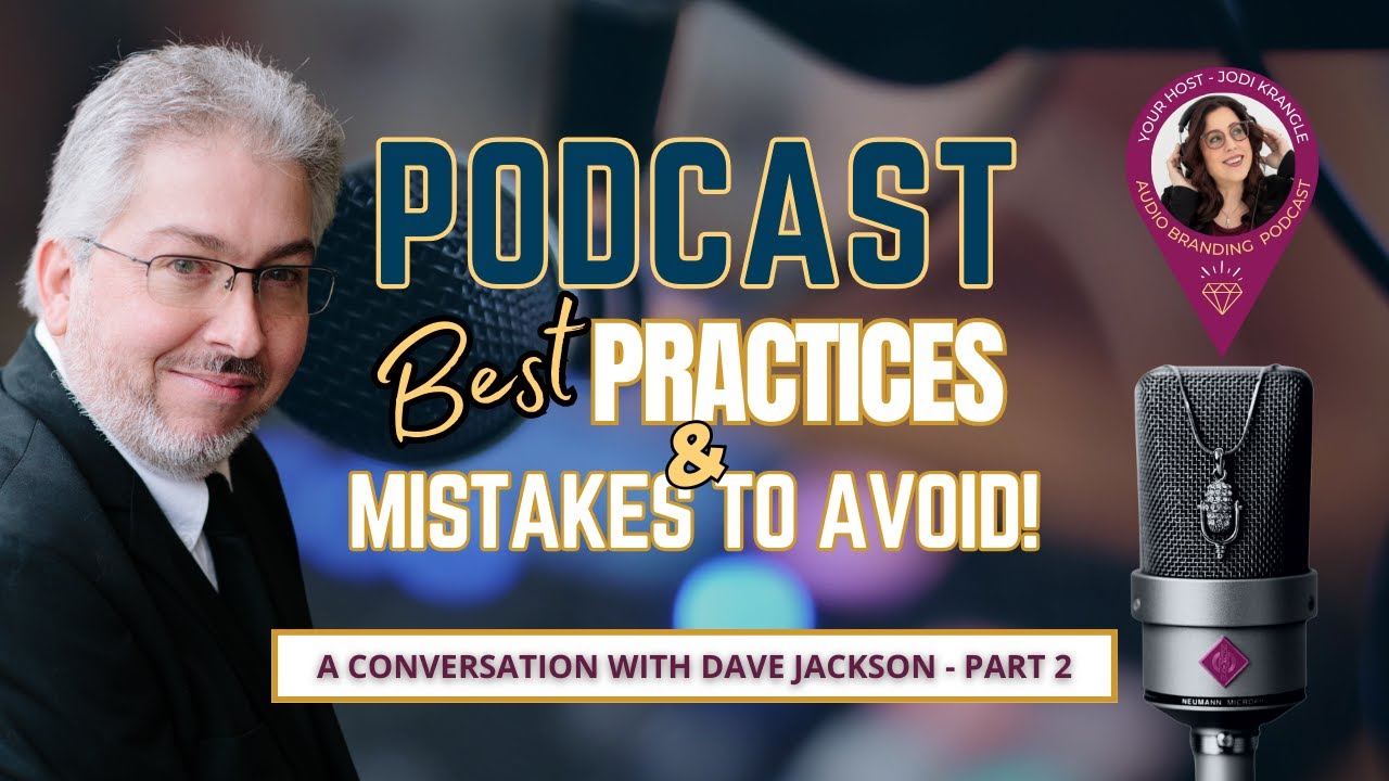 Podcast Best Practices and Mistakes to Avoid - with Dave Jackson - YouTube