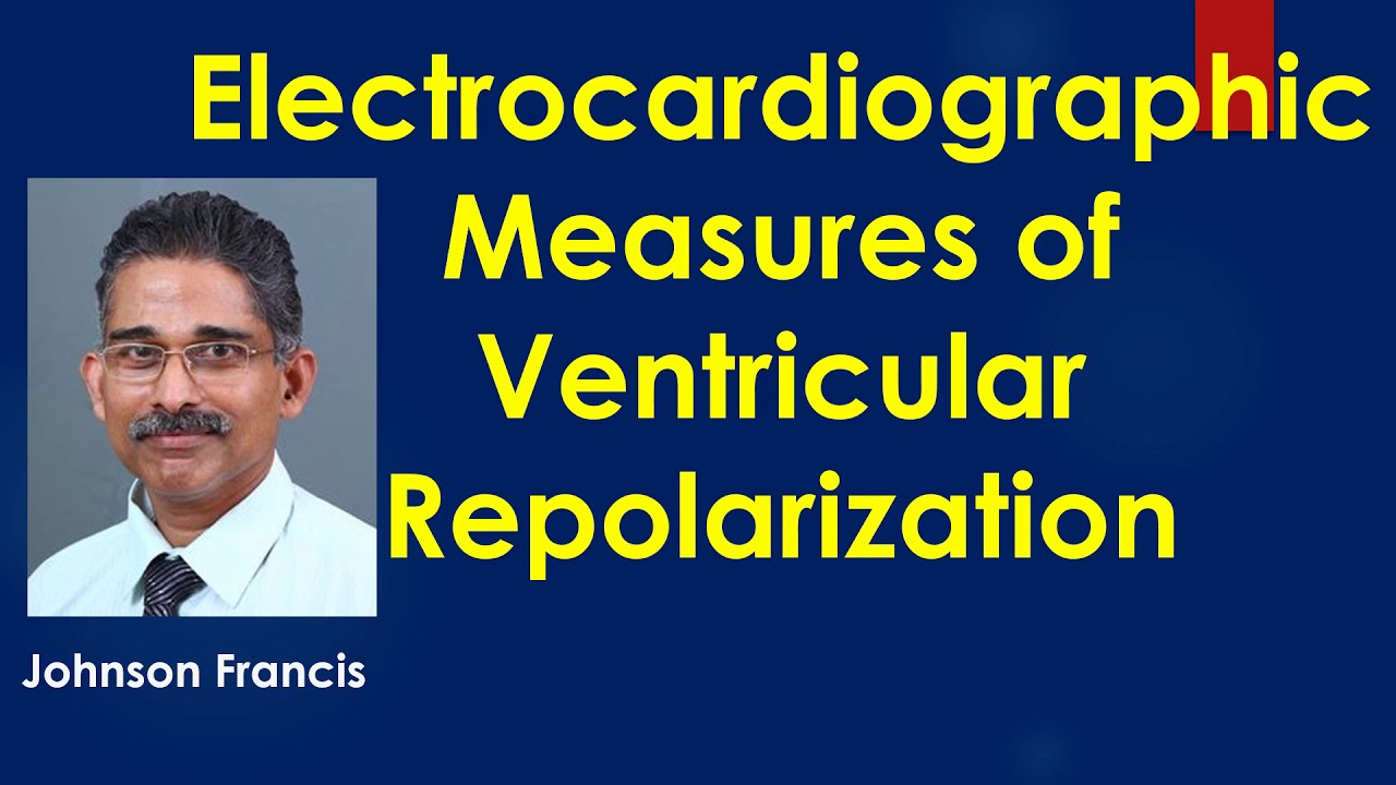 Electrocardiographic Measures of Ventricular Repolarization - YouTube