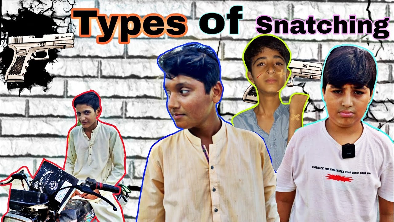 Types of Snatching|Funny Comedy Skit|Snatching funny video|Murtaza ...