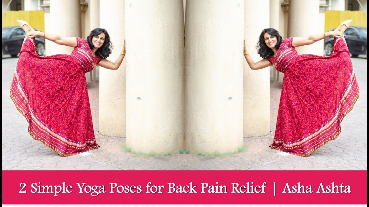 2 Simple Yoga Poses for Assured Back Pain Relief | Asha Ashta Video ...
