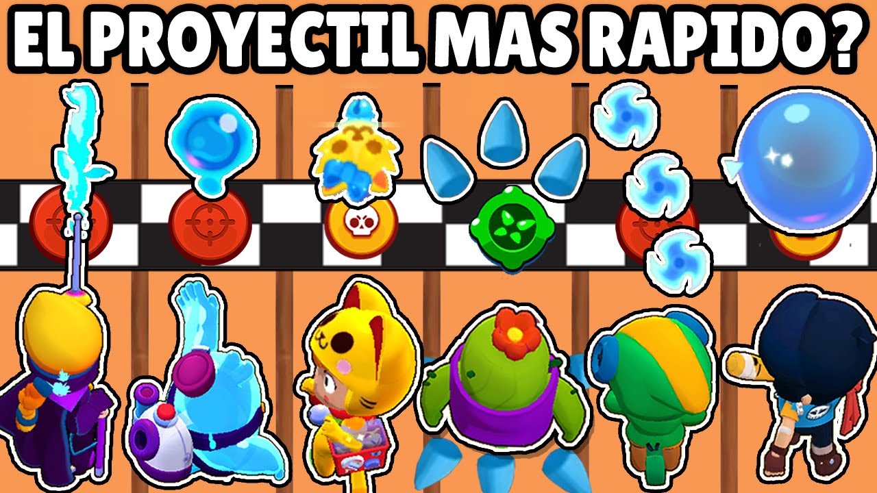 CUAL BRAWLER TIENE EL PROYECTIL MAS RÁPIDO? | GADGETS , ULTIMATES y ...