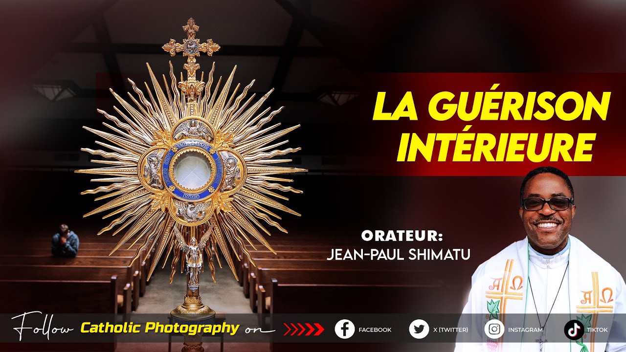 LA GUERISON INTERIEURE – Père Jean-Paul Shimatu. #guérisonintérieure ...