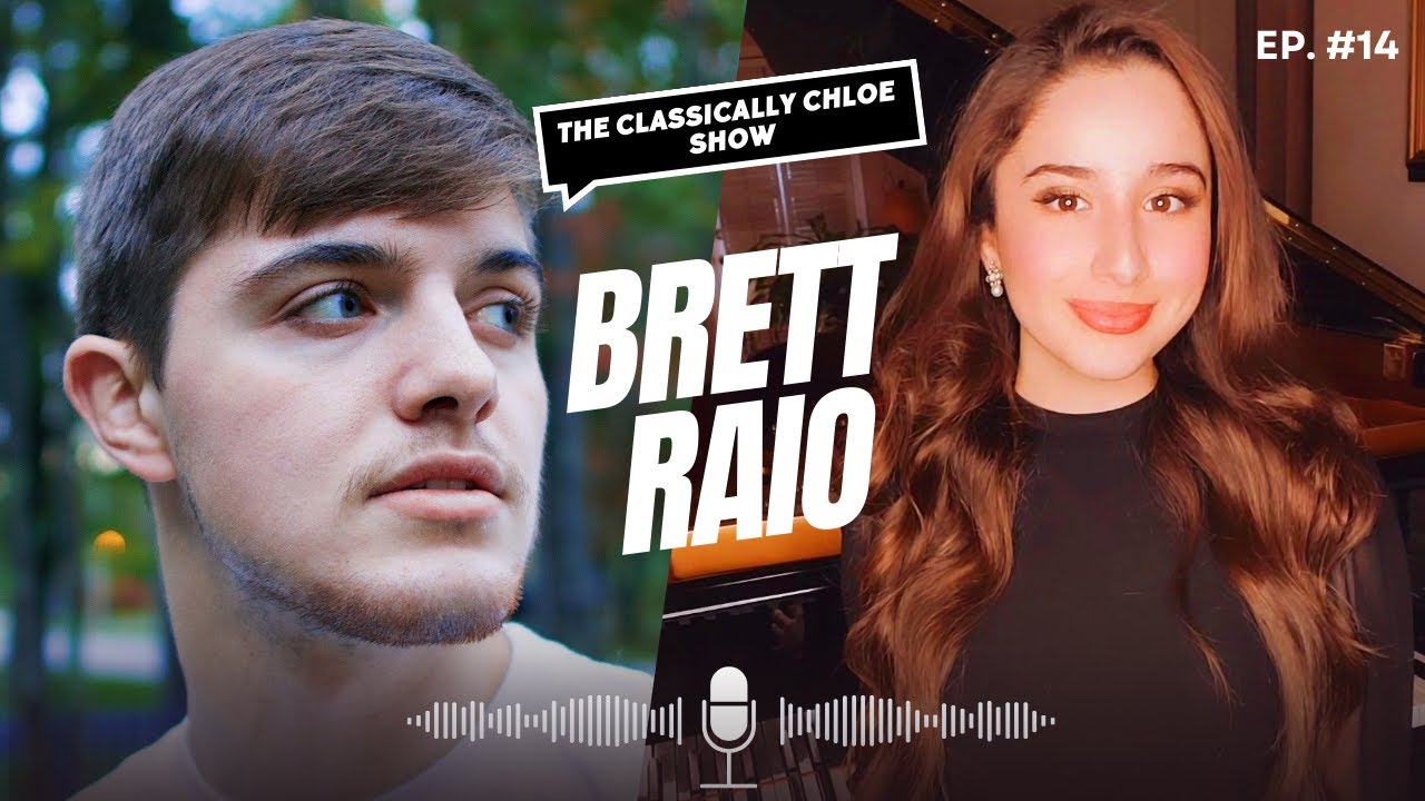 The Classically Chloe Show Episode 14 - Guest Brett Raio - YouTube