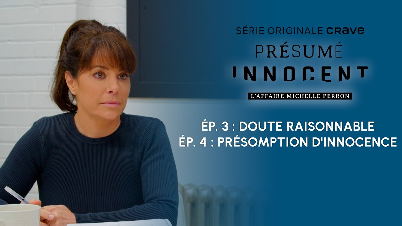 Présumé innocent: l’affaire Michelle Perron | Marathon d'écoute, partie ...