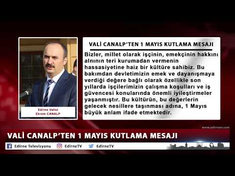 VALİ CANALP’TEN 1 MAYIS KUTLAMA MESAJI