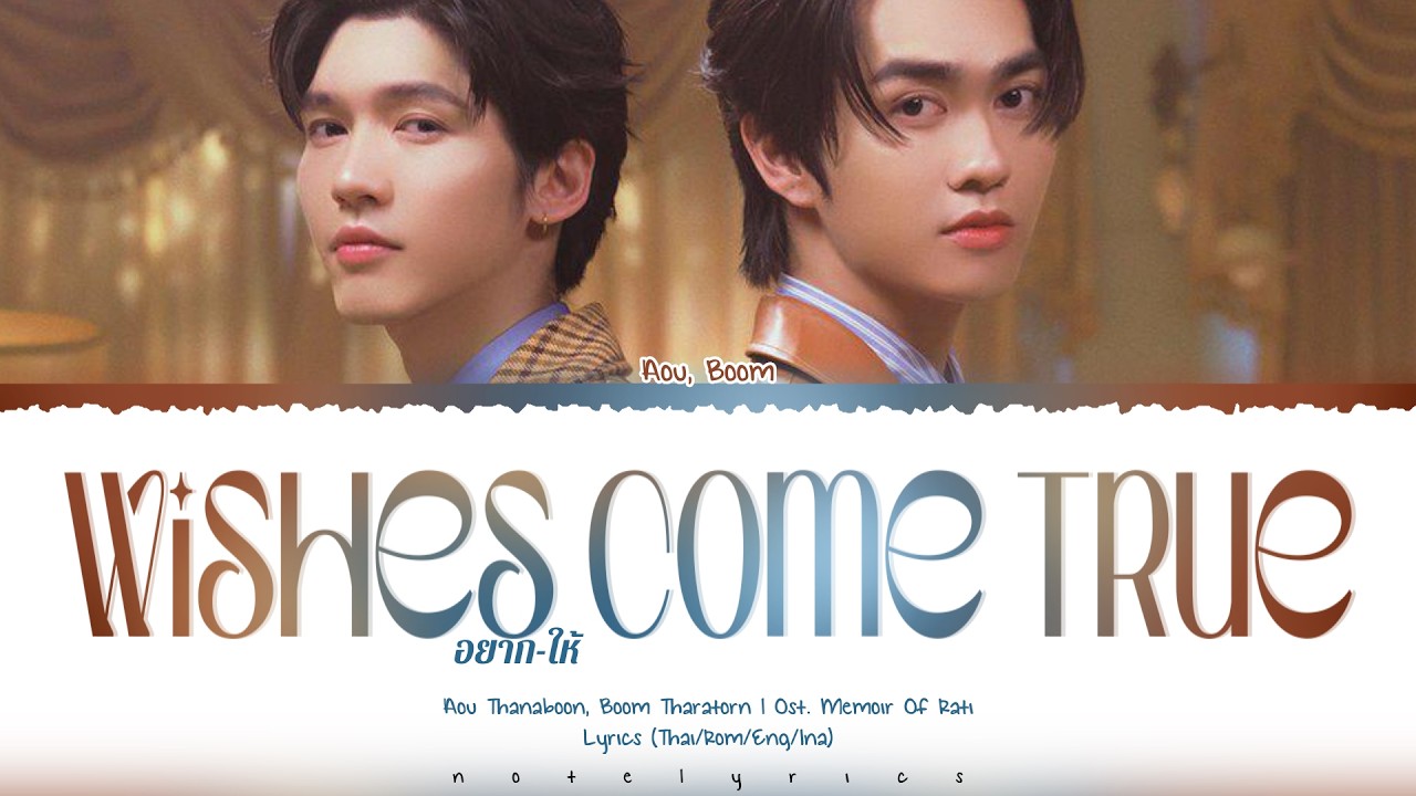 Aou, Boom Wishes Come True Ost.Memoir of Rati Lyrics - YouTube