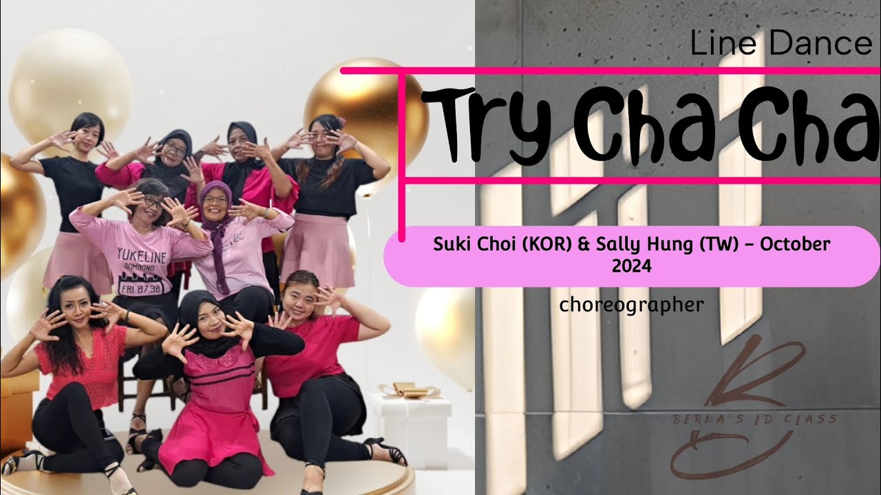 Try Cha Cha -High Beginner - Choreo:Suki Choi (KOR) & Sally Hung (TW ...