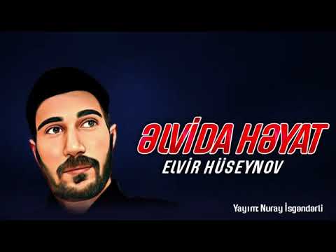 Cixib Getmey isteyirem uzaqlara .Əlvida Heyat..🥀..Elvir Huseynov..
