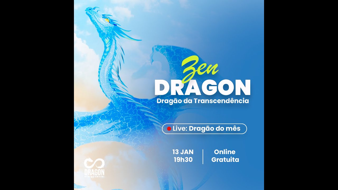 Zen Dragon - Jan 25- transcendência, paz, serenidade - YouTube