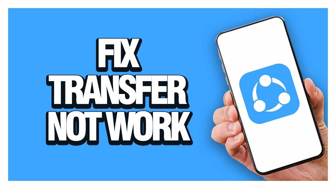 How To Fix And Solve SHAREit App Transfer Not Work - YouTube