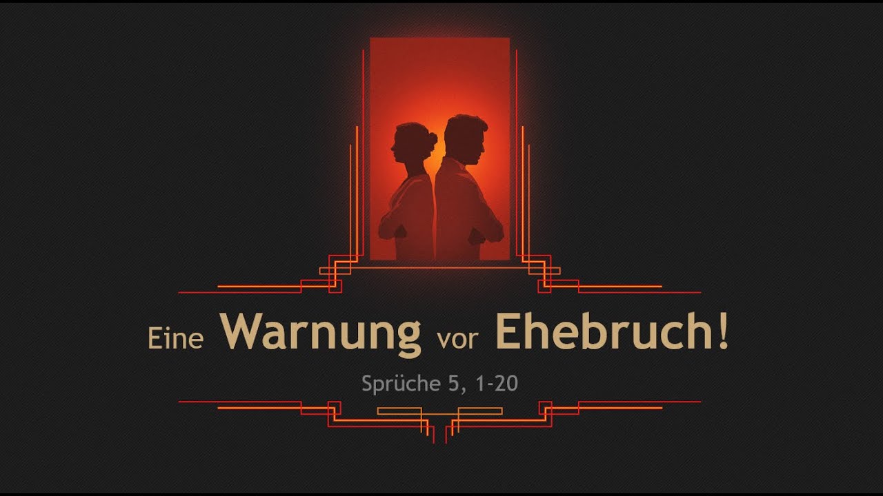 Eine Warnung vor Ehebruch! | Michael Ferderer | 22.01.2023 | FEBG ...