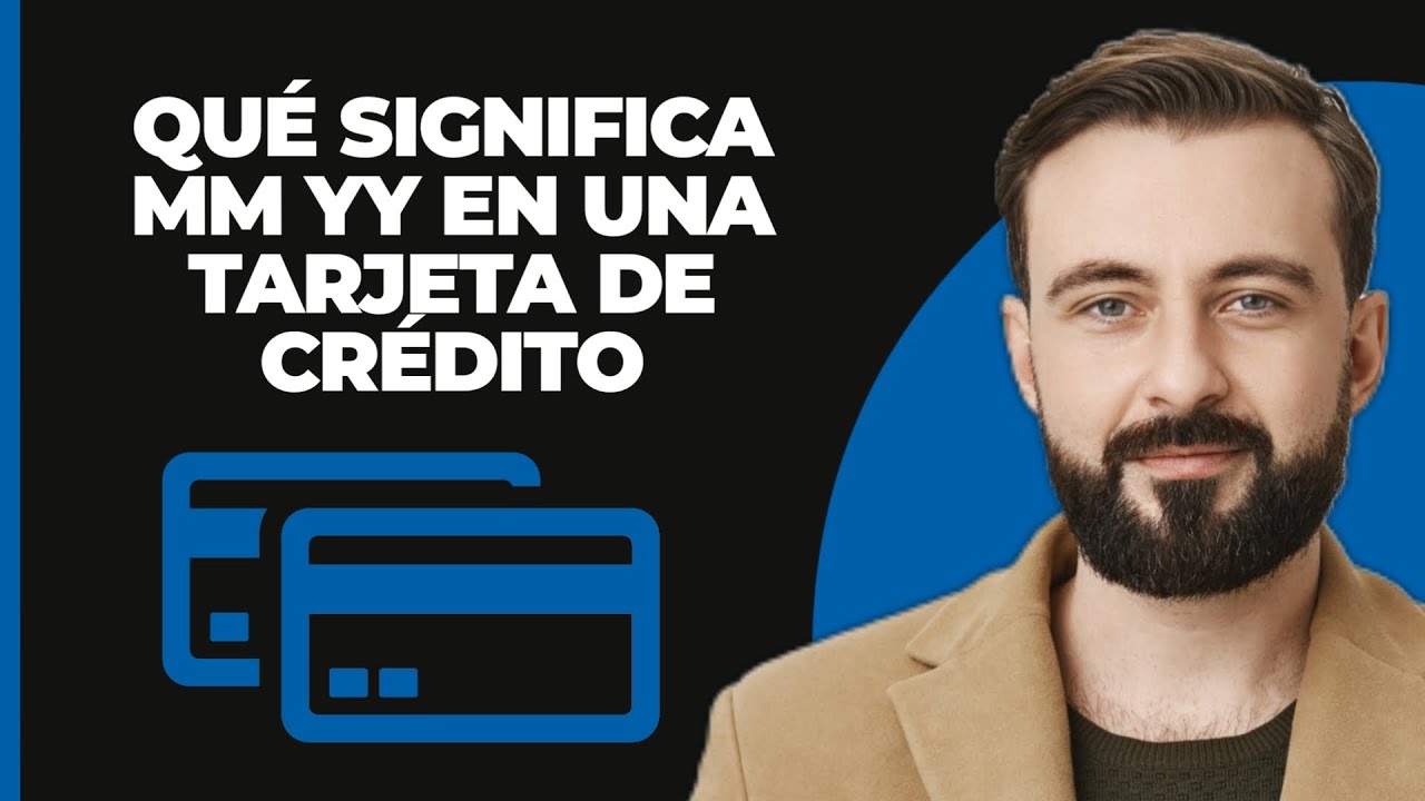Qué es MM YY en la tarjeta de crédito - YouTube
