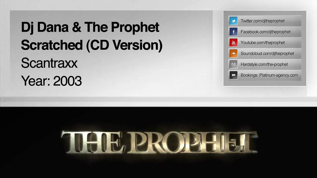 Dana & The Prophet - Scratched (2003) (Scantraxx) - YouTube Music