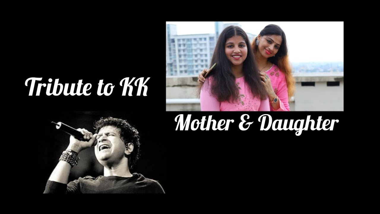 Tribute to KK|| Mother & Daughter dance|| Ajab si || ham rahe ya na ...