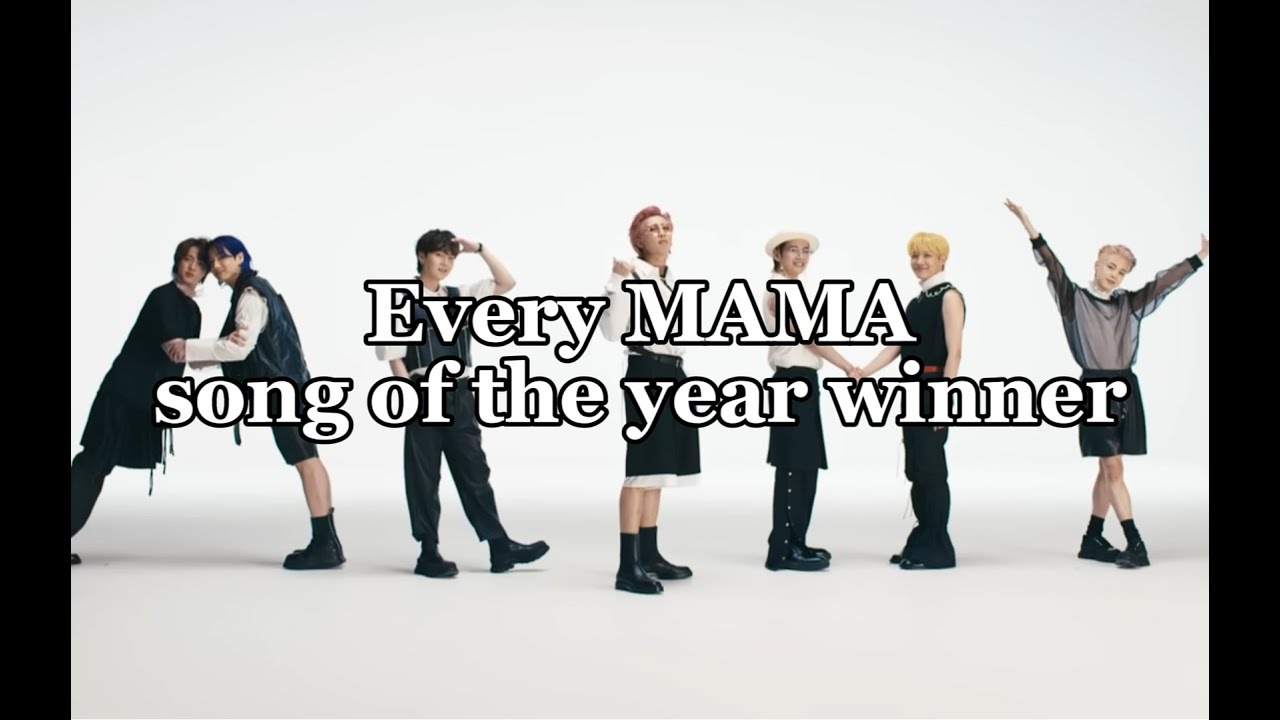 Every MAMA song of the year winners (2006-2023) - YouTube