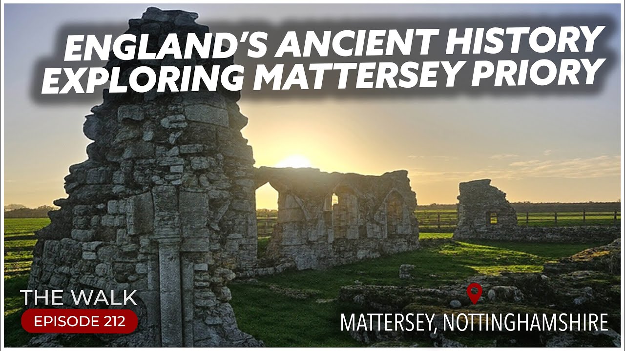 England's Ancient History - Exploring Mattersey Priory ...
