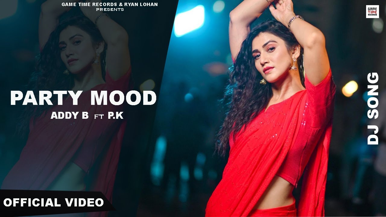 Dj Song | Party Rock Anthem | Official Video | Party Mood | Addy B Ft ...