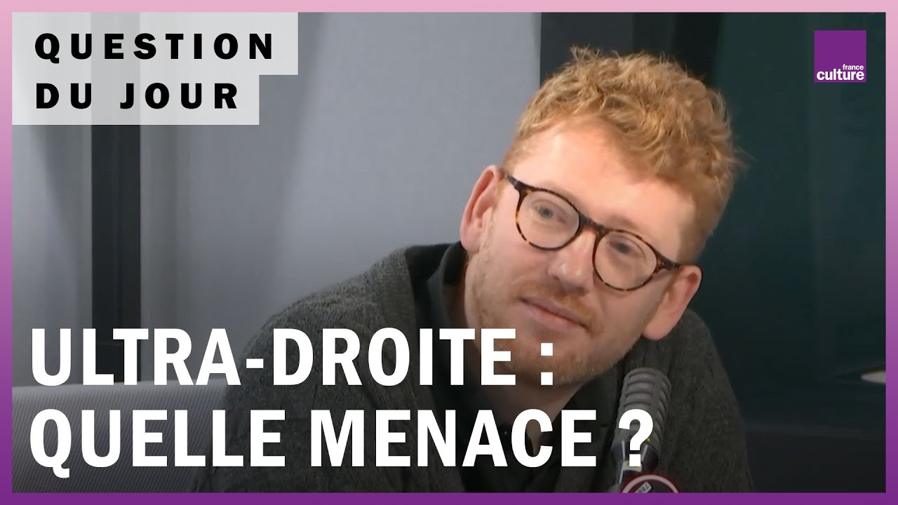 Quelle menace représente l’ultra-droite en France ? - YouTube