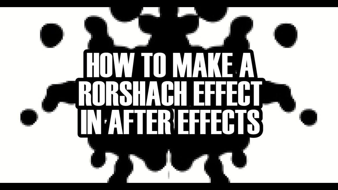 How To Make A Rorschach/Inkblot Effect Quickly In After Effects - YouTube