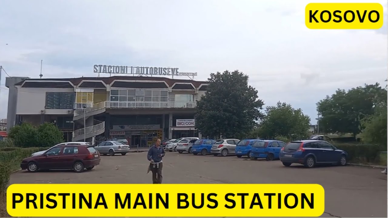 PRISTINA MAIN BUS STATION | KOSOVO - 14 | BINU - YouTube