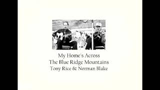My Home's Across The Blue Ridge Mountains - Tony Rice & Norman Blake ...