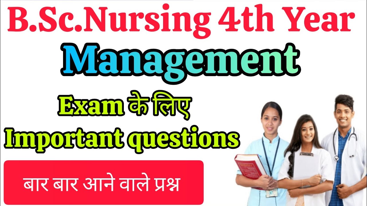 bsc-nursing-4th-year-management-most-important-questions-nursing-exam
