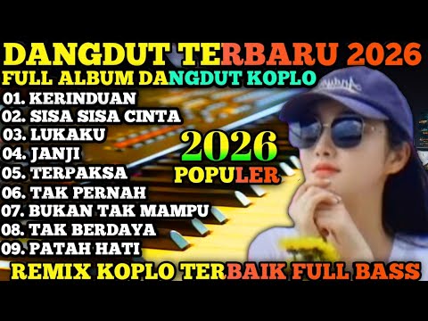 KOLEKSI DANGDUT KOPLO VIRAL REMIX TERBAIK 2026✨FULL ALBUM DANGDUT KOPLO REMIX PILIHAN TERLARIS 2026