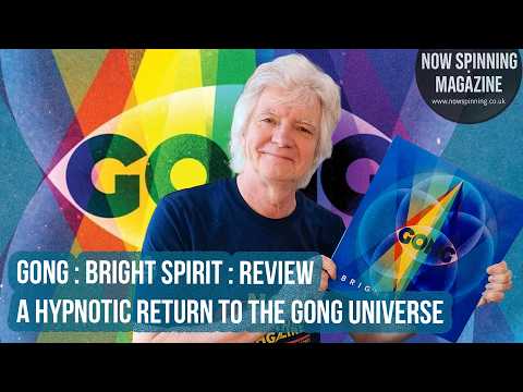 Gong's Bright Spirit Album Review | Why This Feels Like Living Gong