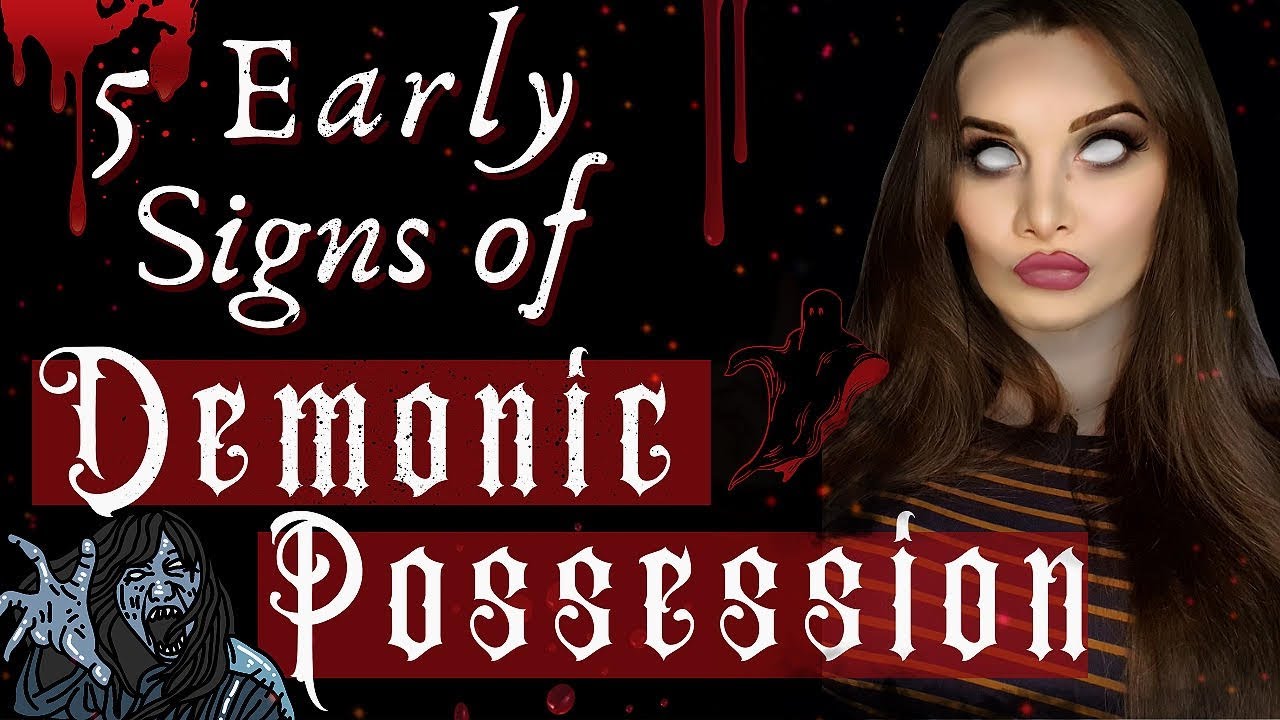 5 Early Signs of Demonic Possession & Attack (Red Flags!) - YouTube