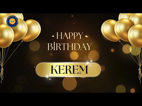 Kerem'e Özel Doğum Günü Şarkısı: \