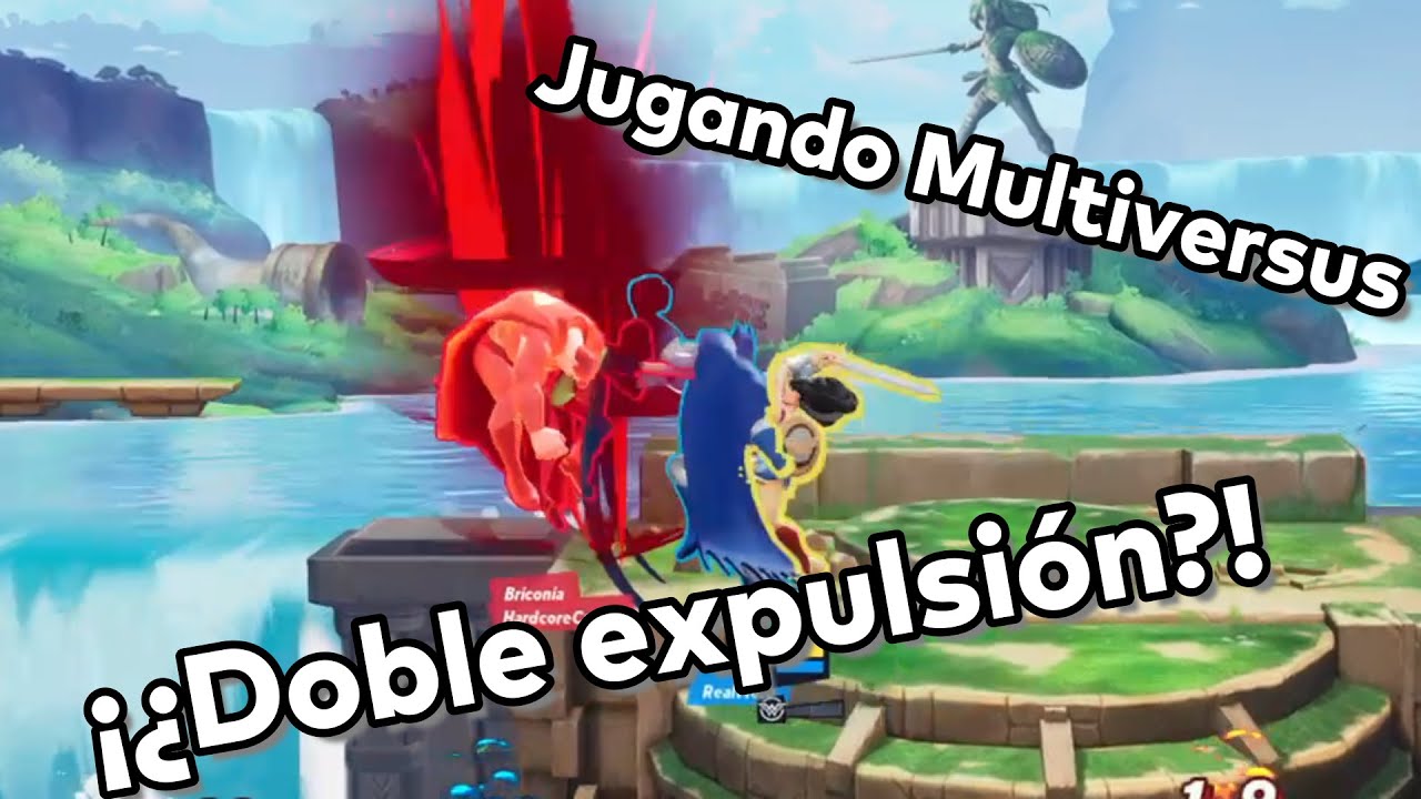 DOBLE EXPULSIÓN?!|Jugando Multiversus #1 - YouTube