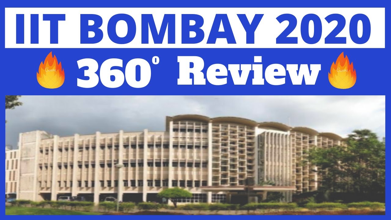 IIT BOMBAY 2020 | Campus Tour | Placements | Hostel | Courses - YouTube