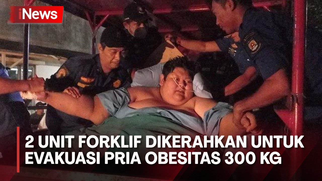 Waduh! Pria Obesitas Seberat 300 Kilogram Dirujuk ke RSCM, 2 Unit ...