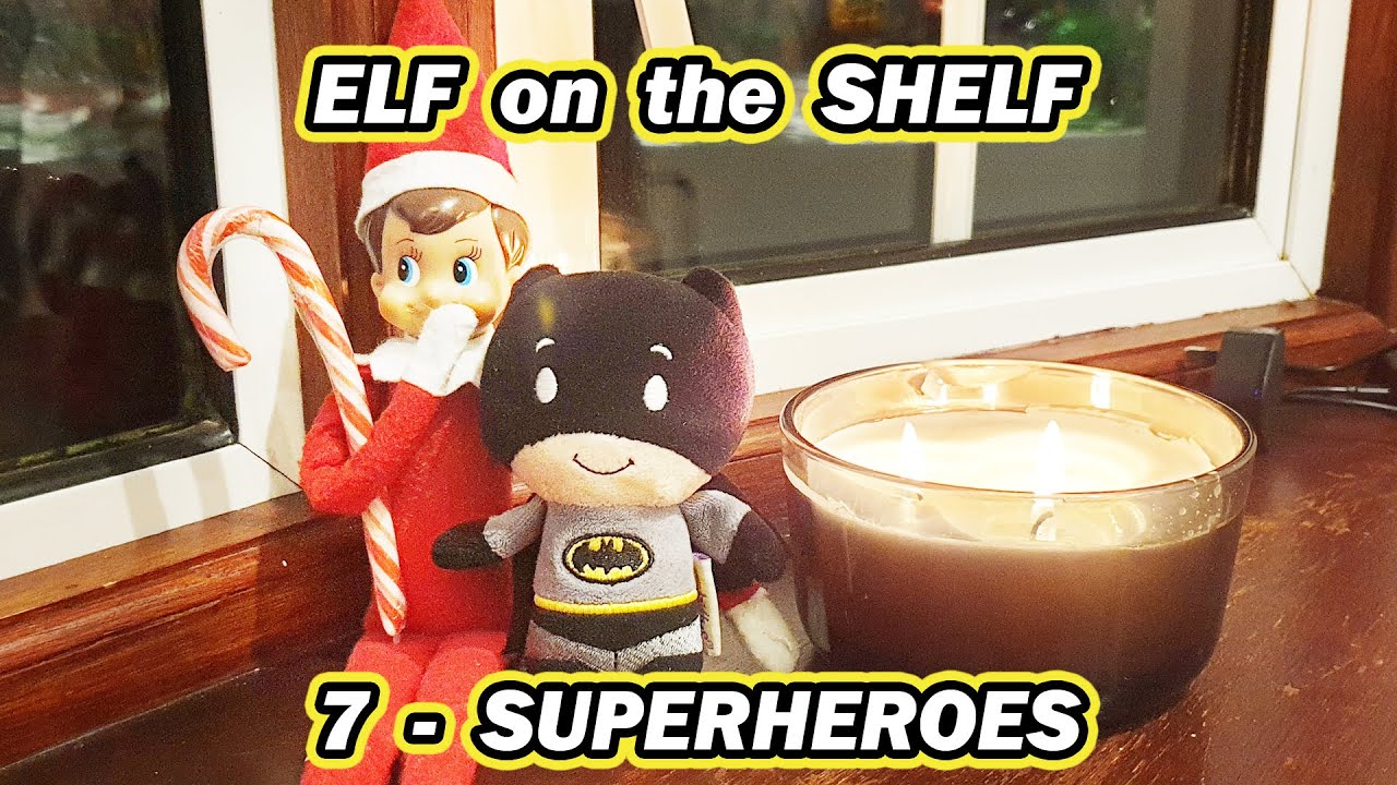 Elf on the Shelf Ideas - SuperHeroes Batman Superman Elf?! - Day 7 # ...