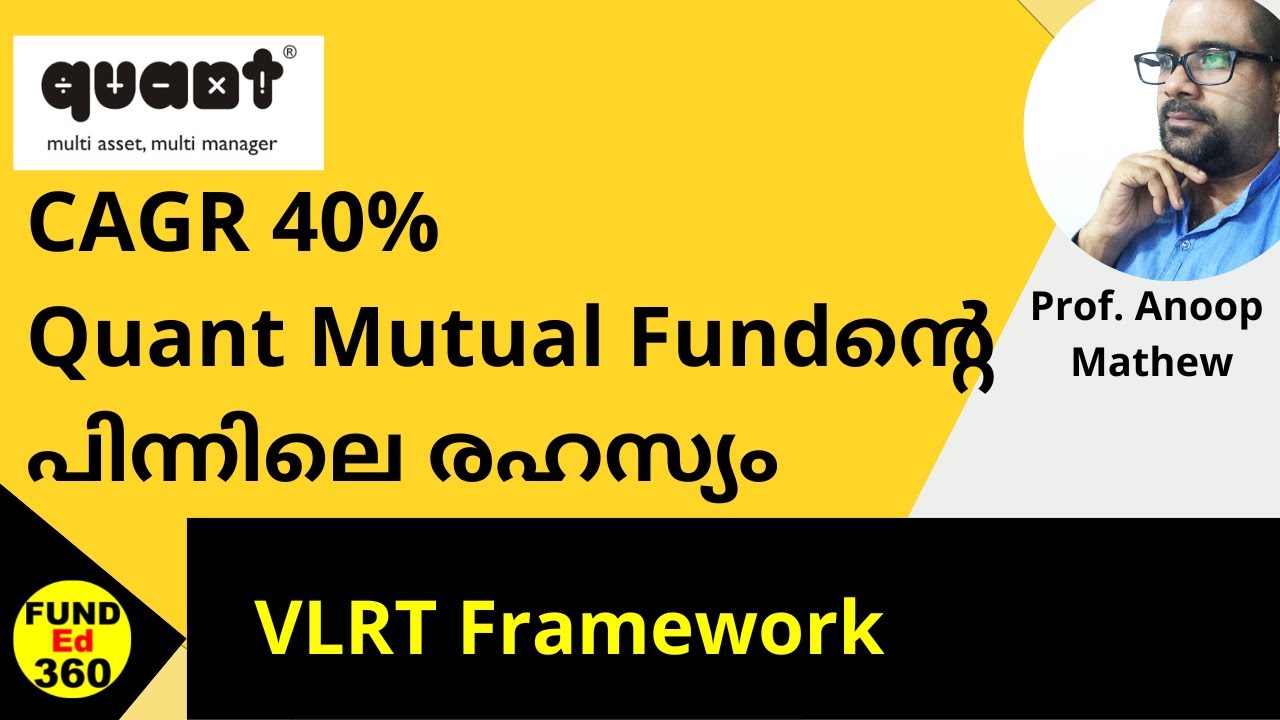 40% CAGR !! Quant Mutual Fundന്റെ പിന്നിലെ രഹസ്യം ||VLRT Framework #quantmutualfund #quantMF ...