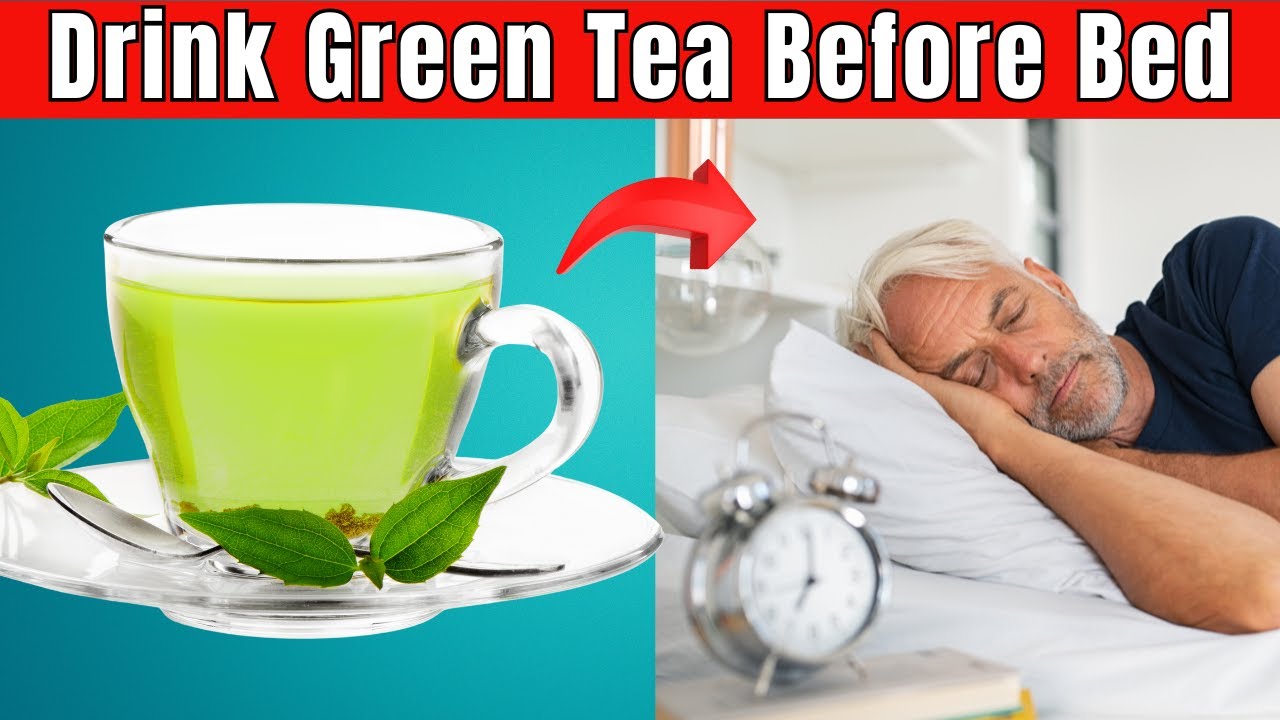What Happens When You Drink Green TEA Before Bed - YouTube