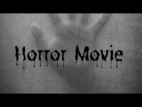 HORROR MOVIE - MUSIC OFFICIAL