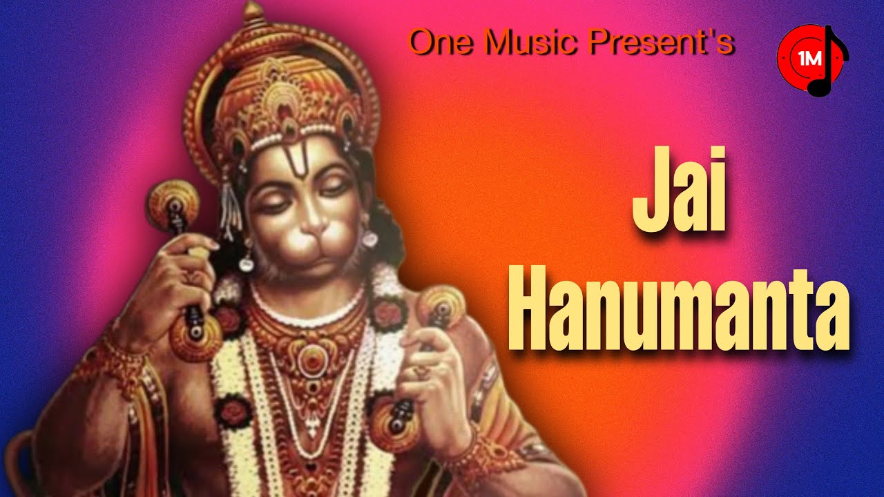Jai Hanumanta | Hanuman Bhajan| Ram Bhakt Hanuman - YouTube