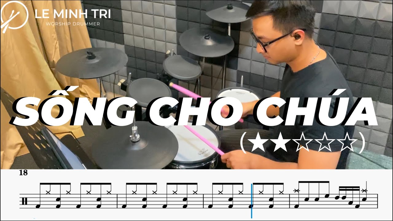 SỐNG CHO CHÚA - ISAAC THÁI x GREG x NISSI UNITED - Drum cover with ...