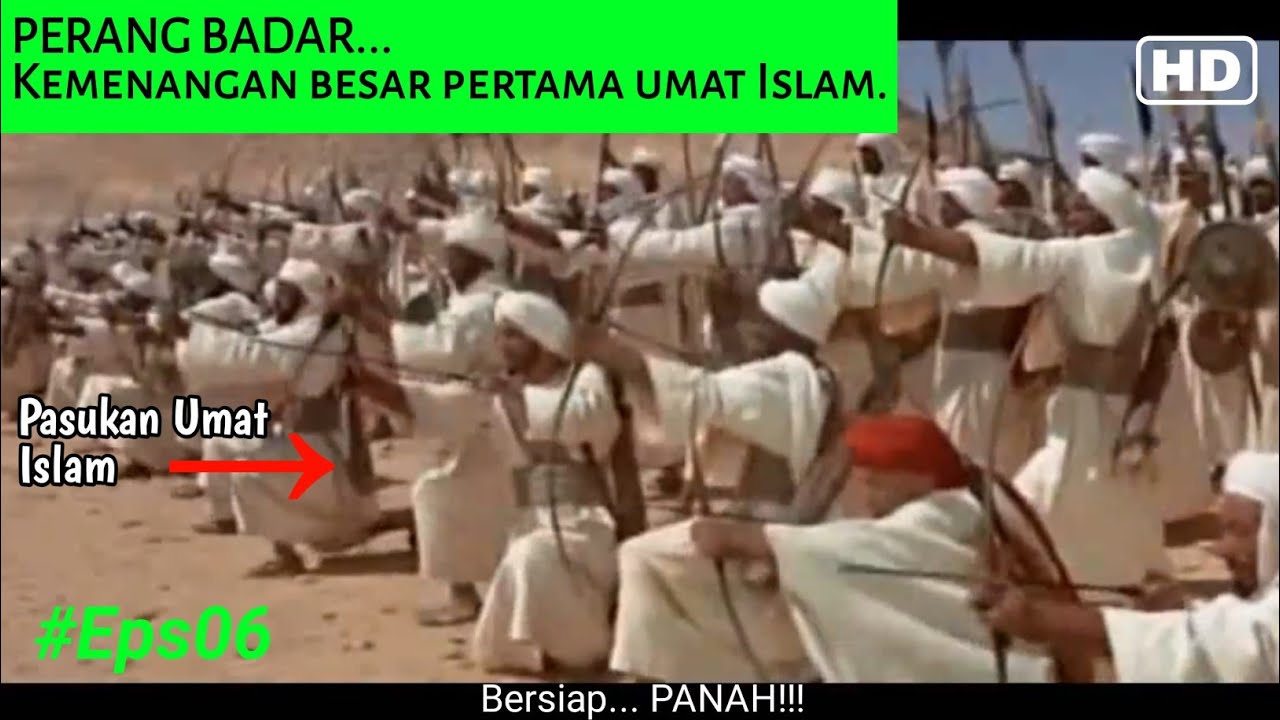Film sejarah Islam | The Message , Ar-Risalah Eps 06 | perang badar ...