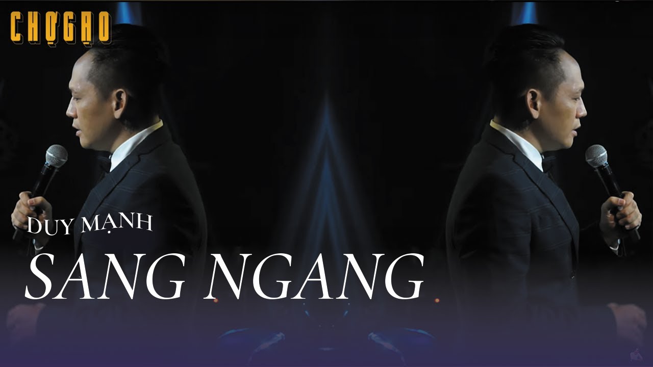 Sang ngang _ Live Show Chợ Gạo Bar ( Duy Mạnh 2021 ) - YouTube