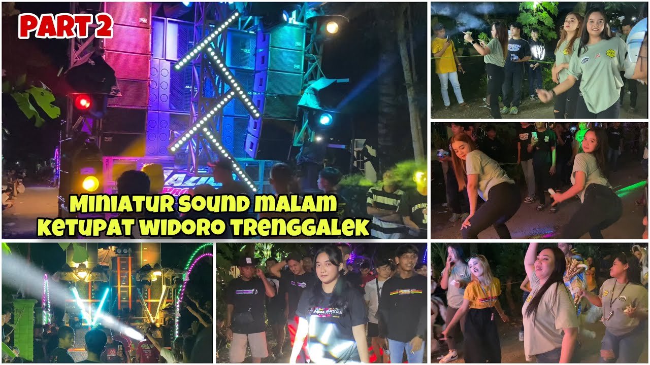 PAWAI MINIATUR SOUND WIDORO GANDUSARI TRENGGALEK MALAM KETUPAT ...