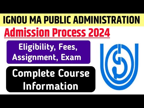 IGNOU MA Public Administration Admission 2024 | Ignou MPA admission ...