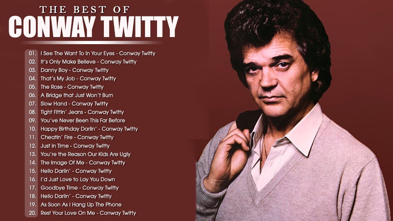 Conway Twitty Greatest Hits Full Album 2022 - Best Country Songs of All ...