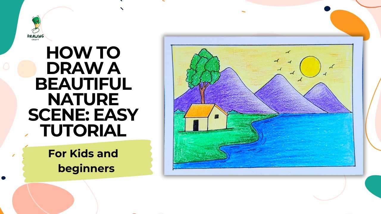 How to Draw a Beautiful Nature Scene | Easy Tutorial for Kids and ...