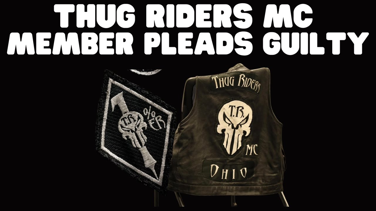 Thug Riders MC Member Pleads Guilty to Organized Crime - YouTube